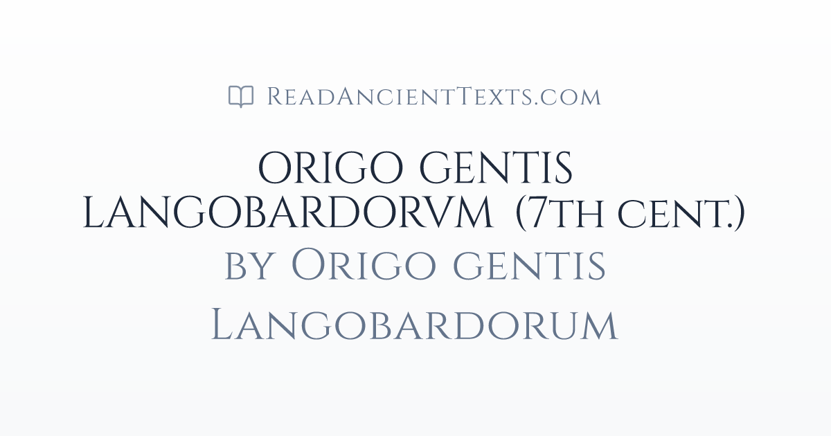ORIGO GENTIS LANGOBARDORVM (7th cent.) by Origo gentis Langobardorum ...